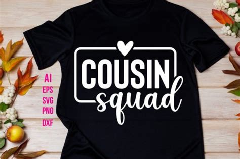Cousin Squad Graphic By Teeking124 · Creative Fabrica