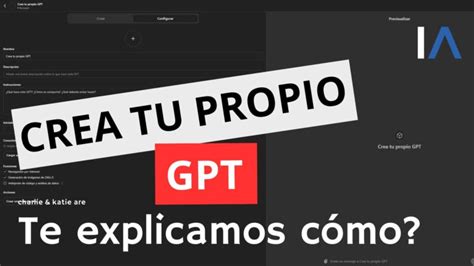 Cómo Crear Tu Propio Asistente De Ia Con Chat Gpt Guía Paso A Paso Ia Hdv