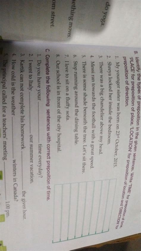 B Identify The Types Of Preposition In The Given Sentences Write Time