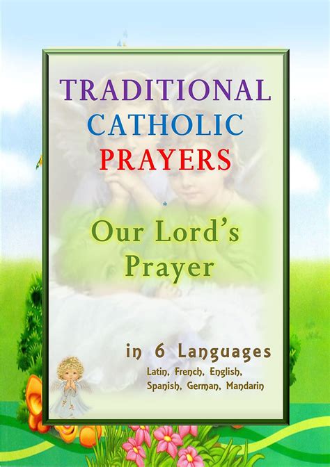 Traditional Catholic Prayers In 6 Languages Our Lords Prayer
