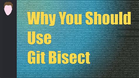 Understanding And Using Git Bisect Youtube