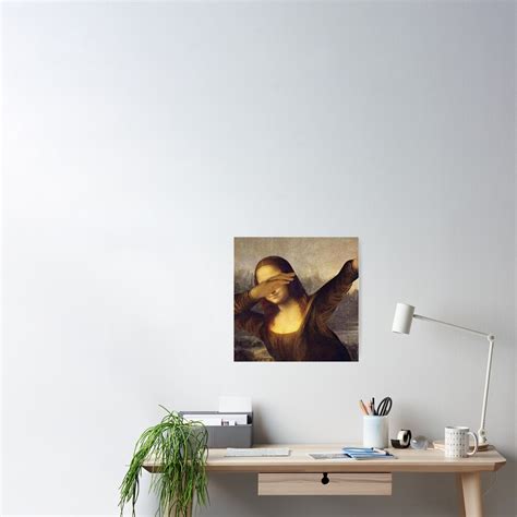 Mona Lisa Dab Meme Poster For Sale By Lutubert Redbubble