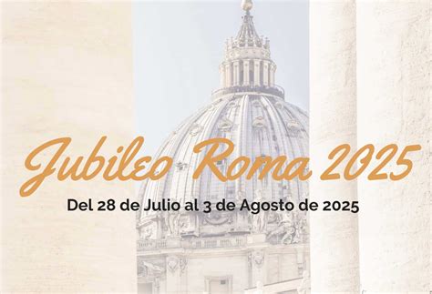 Abiertas Las Inscripciones Para La Peregrinación Diocesana Al Jubileo