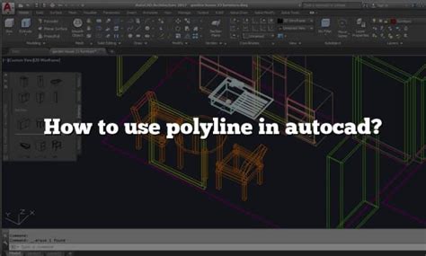 How To Use Polyline In Autocad