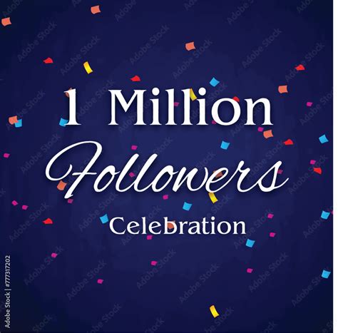 1m Follower Milestone Celebrate One Million Social Media Followers