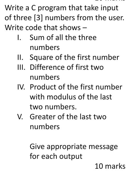 Solved Write A C Program That Take Input Of Three 3