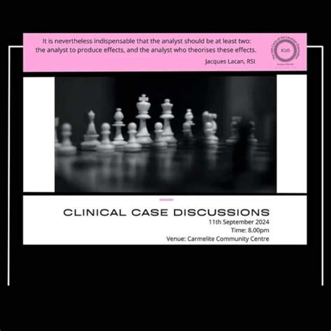 Clinical Case Discussions Ccd Iclo The Irish Circle Of The Lacanian