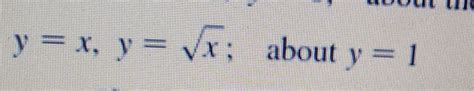 Solved Find The Volume Of The Solid Obtained By Chegg