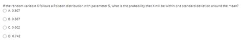 If The Random Variable X Follows A Poisson Distribution With Parameter