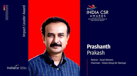 Prashanth Prakash Honored With ‘india Csr Impact Leader Award India Csr