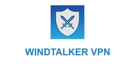Windtalker Vpn Fast And Secure Android App