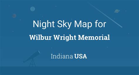 Night Sky Map And Planets Visible Tonight In Wilbur Wright Memorial