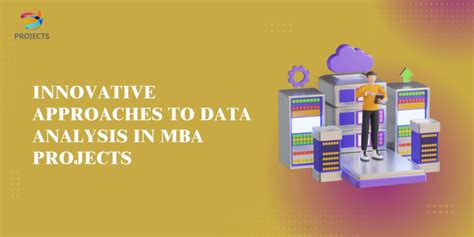 Innovative Data Analysis In Mba Projects