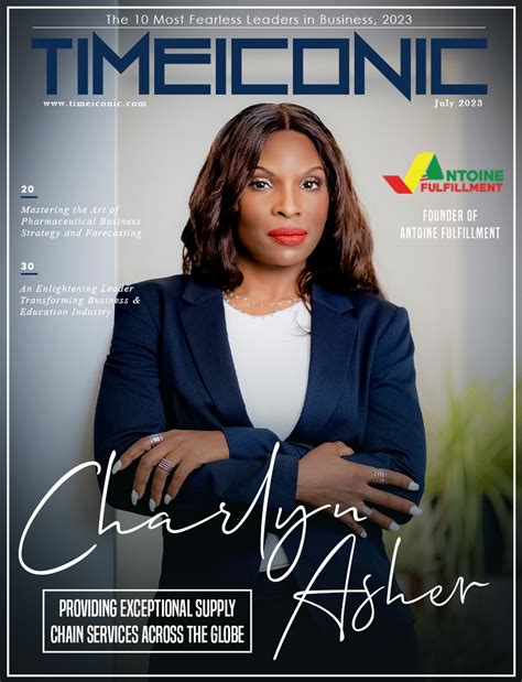 The 10 Most Fearless Leaders In Business 2023 Charlyn Asher