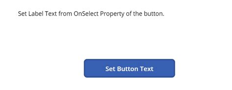 Dynamics Customer Engagement Set Label Text On A Button Click Or Select Power Platform