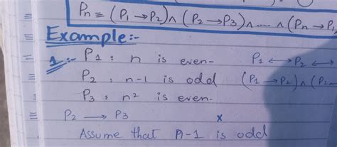 Pn ≡ P1 →p2 ∧ P2 →p3 ∧…∧ Pn →p1 Example 1 P1 N Is Even P1 P2