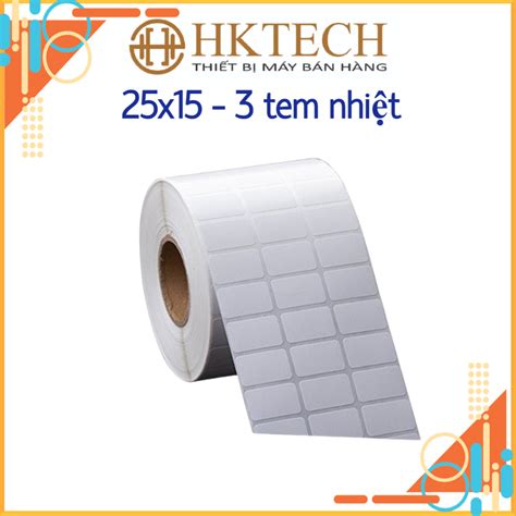 Tem NhỎ Giấy In Tem Khổ 25x15 Mm Giấy In Mã Vạch 3 Tem 1 Hàng Decal Nhiệt 3 Tem 25x15 Mm