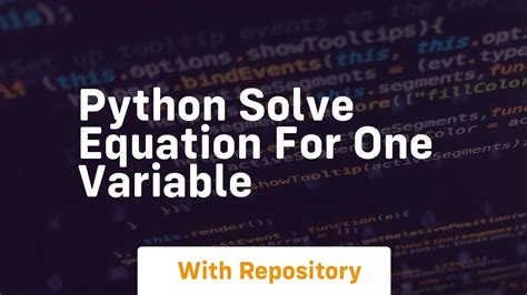 Python Solve Equation For One Variable Youtube