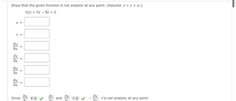 Solved Show That The Given Function Is Not Analytic At Any