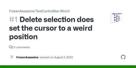 Delete Selection Does Set The Cursor To A Weird Position · Issue 1 · Frozenassassine
