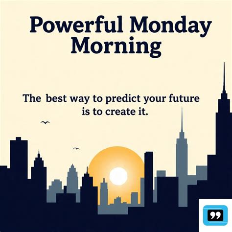 120 New Week Motivational Monday Morning Quotes