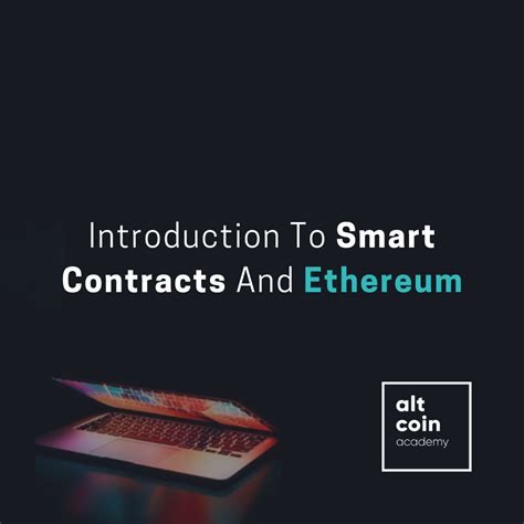 Introduction To Smart Contracts And Ethereum By Coinscapture The Dark Side Medium