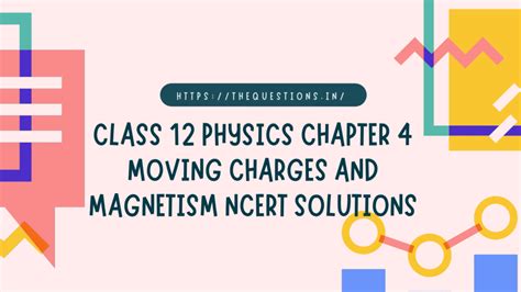 Class 12 Physics Chapter 4 Moving Charges And Magnetism Ncert Solutions Pdf