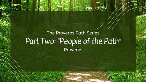 The Proverbs Path Series Part Two People Of The Path Calvary