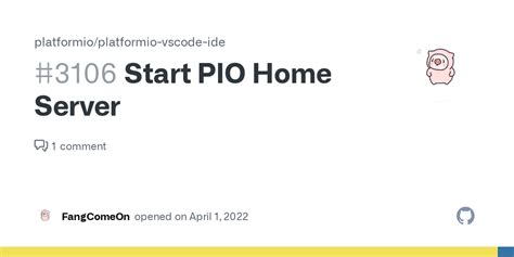 Start PIO Home Server Issue Platformio Platformio Vscode Ide GitHub