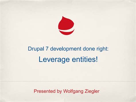 drupal 7 entity and entity api ppt