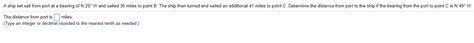 Solved A Ship Set Sail From Port At A Bearing Of N 25° W And