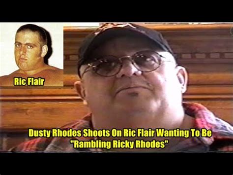 Dusty Rhodes Shoots On Ric Flair Wanting To Be Rambling Ricky Rhodes