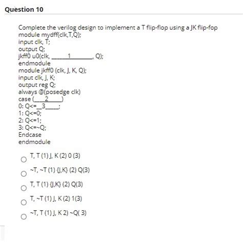 Solved Question Complete The Verilog Design To Chegg