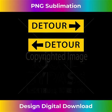 Double Bypass Funny Heart Surgery Png Sublimation Digital Inspire