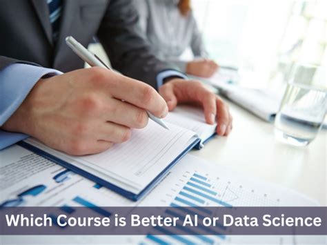 Which Course Is Better AI Or Data Science