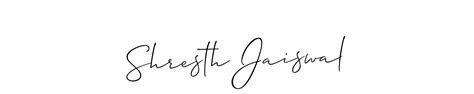 91 Shresth Jaiswal Name Signature Style Ideas Great Autograph