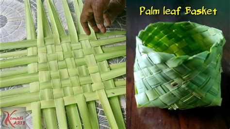 Diy Palm Leaf Basket How To Make Small Basket With Palm Leaf Vegetable