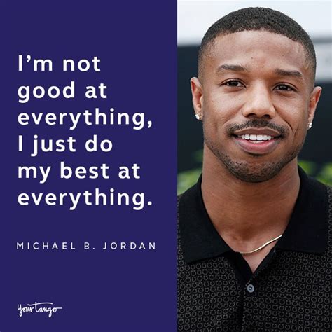 31 Motivational And Inspirational Michael B Jordan Quotes Yourtango