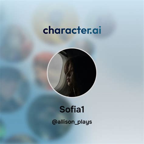Chat With Sofia1 Characterai Ai Chat Reimaginedyour Words Your