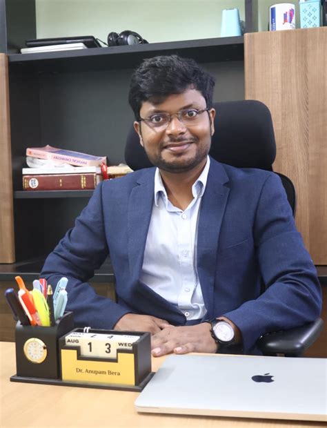 University Dr Anupam Bera Has Been Serving As An Assistant Professor At The School Of