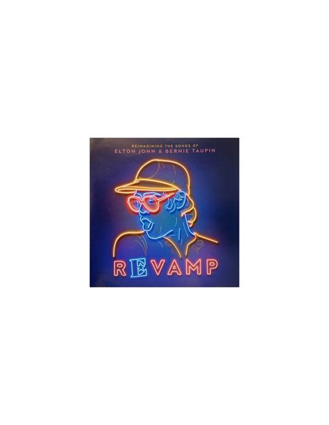 Revamp Reimagining The Songs Of Elton John And Bernie Taupin 2 Lp