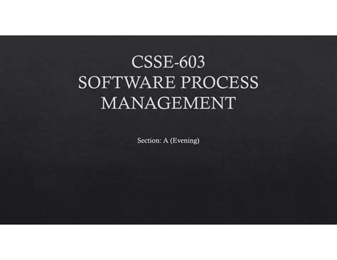 Lecture 1 Software Process Management Defining Steps To Perform Any Task In Order To Make It