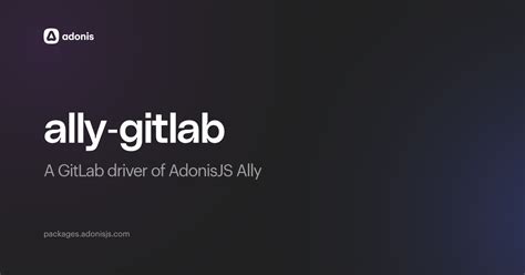 Ally Gitlab AdonisJS Packages