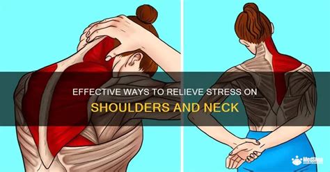Effective Ways To Relieve Stress On Shoulders And Neck Medshun