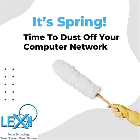 Cybersecurity Networksecurity Itsecurity Springcleaning… Lexii Business Technology Services