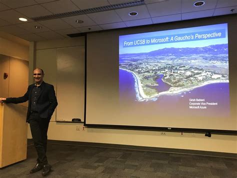 It Was An Honor To Bring Girish Bablani Head Of Azure Compute To Ucsb Where He Shared About