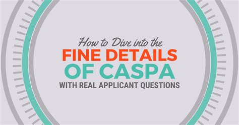 how to dive into the fine details of caspa with real applicant