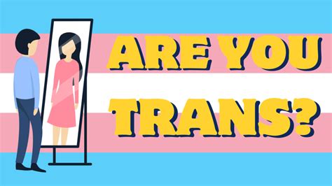 Am I Trans Quiz 100 Honest Test Reveals