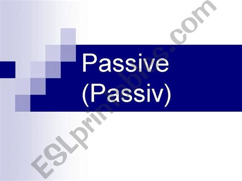 Esl English Powerpoints Passive