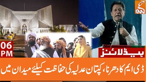 Pdm Protest Imran Khan Big Decision News Headlines 06 Pm 15 May